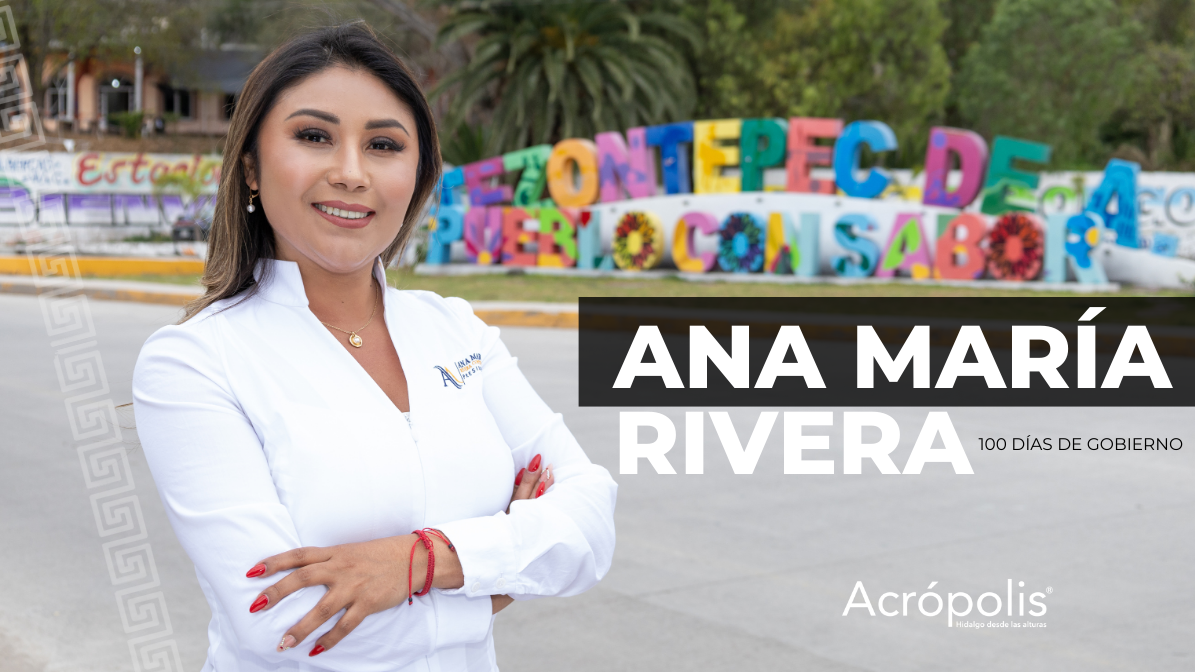 100 días de Gobierno con Ana María Rivera, presidenta de Tezontepec de ...